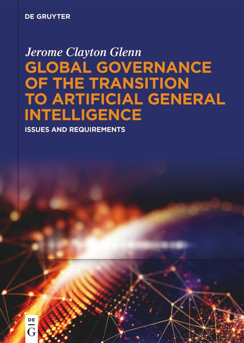 New Book Addresses Critical Challenges of Governing Artificial General Intelligence (AGI) Before ...